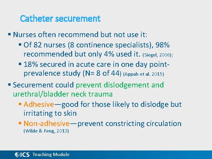 Best Practices Basic Care in Indwelling Urinary Catheter