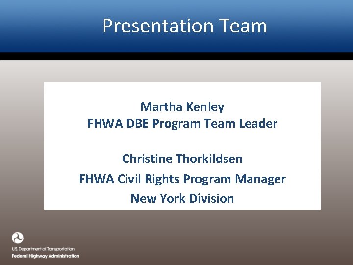 FHWA Office of Civil Rights DBE Program Administration