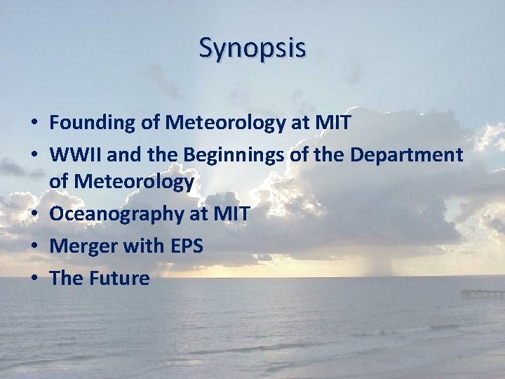 A Brief History of Meteorology and Oceanography at