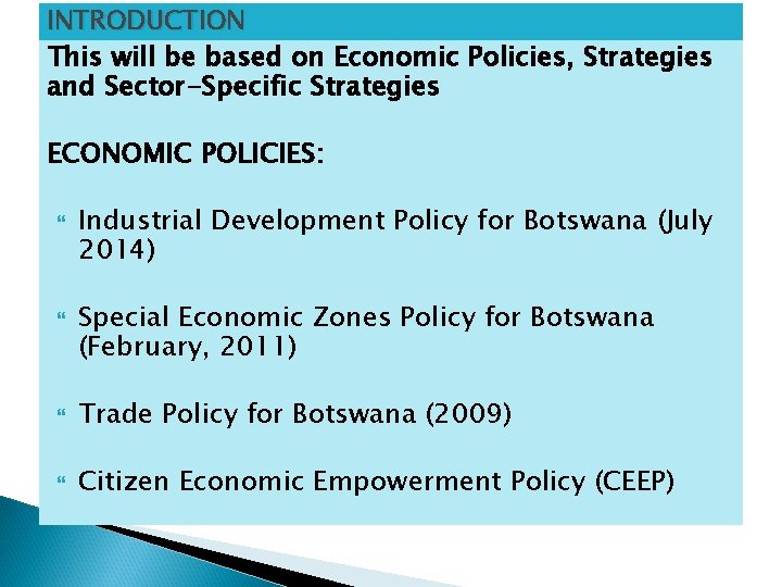 REPUBLIC OF BOTSWANA ECONOMIC DIVERSIFICATION POLICIES AND STRATEGIES