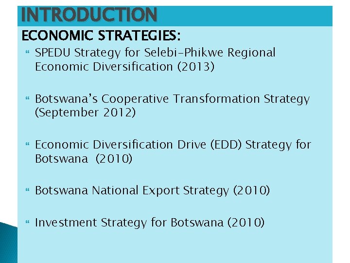 REPUBLIC OF BOTSWANA ECONOMIC DIVERSIFICATION POLICIES AND STRATEGIES