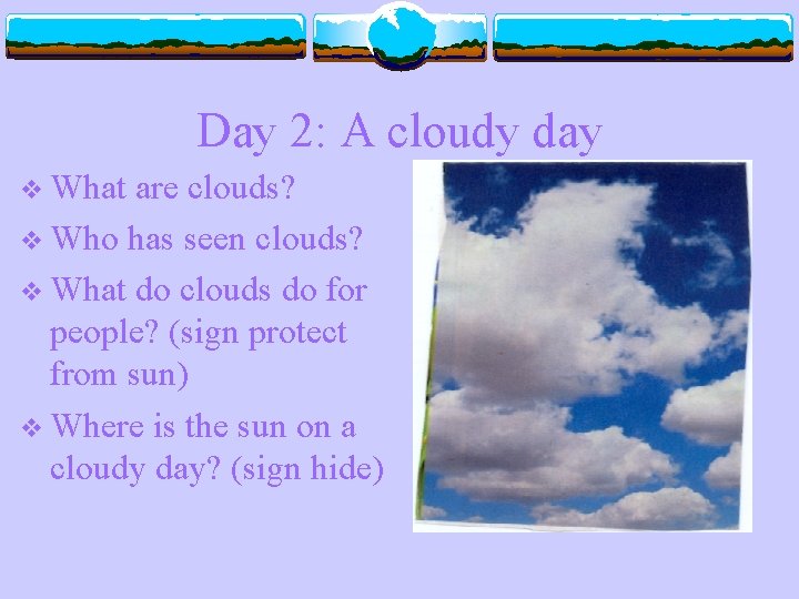 What is the weather Topic ListeningSpeaking kindergarten Standard