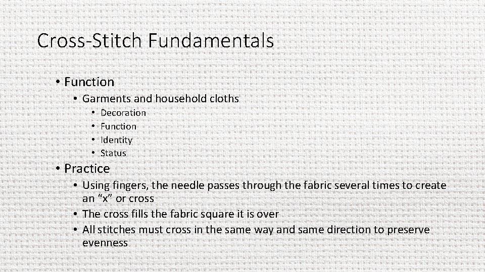 CrossStitch CrossStitch Fundamentals Function Garments and household cloths