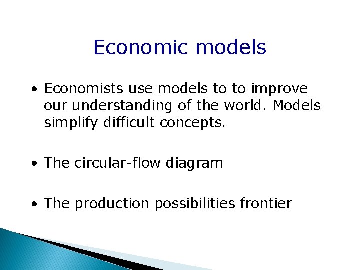 Class 4 The importance of models International Trade