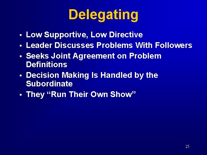 Situational Leadership Only those who dare to fail