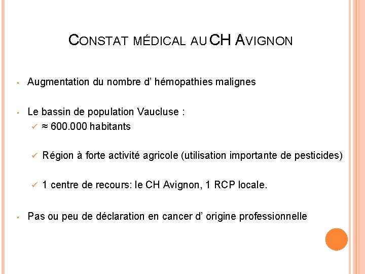 PROJET AVIGNON HMOPATHIES DORIGINE PROFESSIONNELLE Dr Slama Borhane