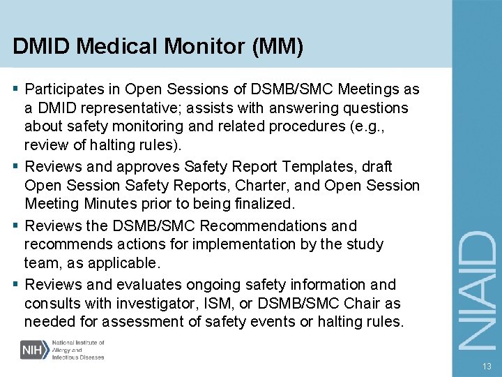 Investigator Training DMID Data and Safety Monitoring Boards