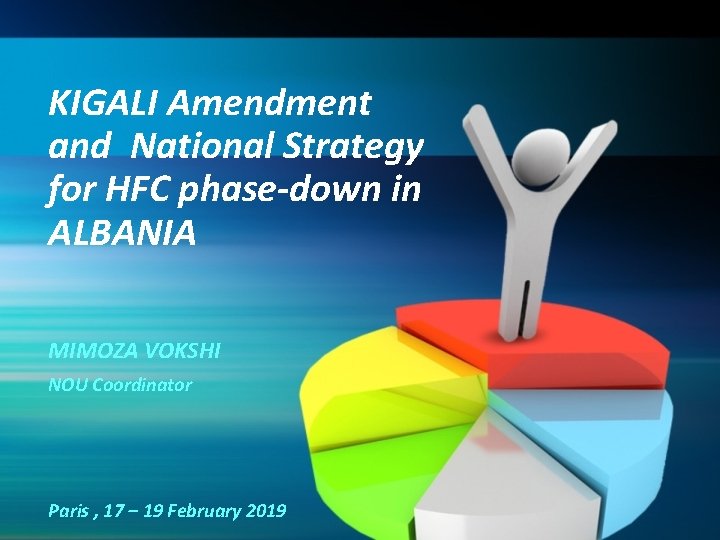 KIGALI Amendment and National Strategy for HFC phasedown