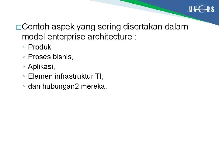 Pedoman Pemodelan Enterprise SI 402 Arsitektur Enterprise Pertemuan