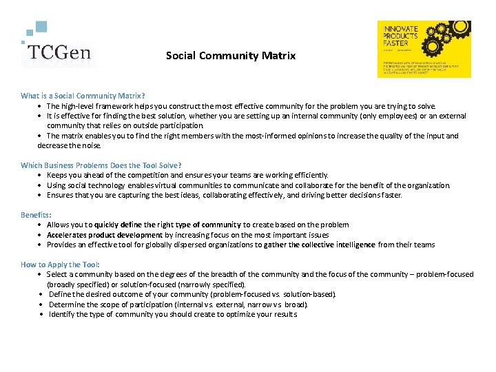 Social Community Matrix What is a Social Community