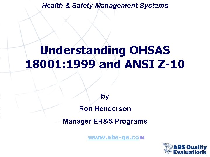Health Safety Management Systems Understanding OHSAS 18001 1999