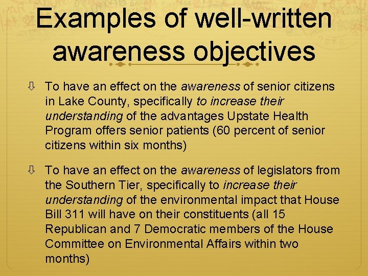 Goals Objectives Goals An ambition to achieve Goal