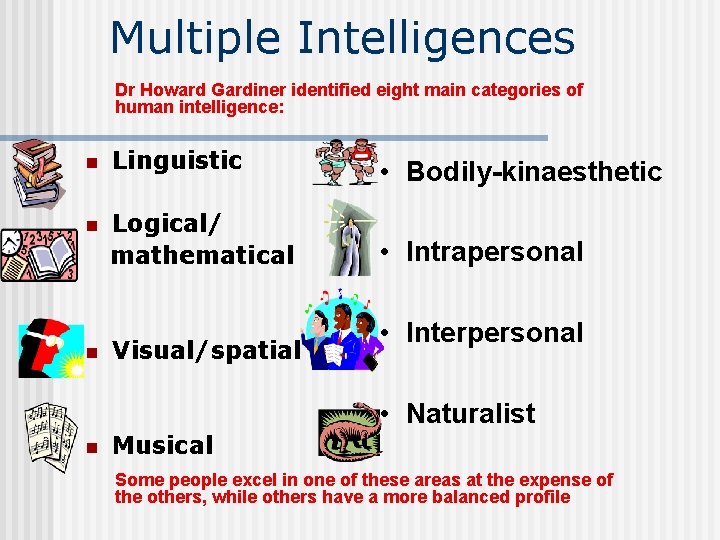 Multiple Intelligences Caroline Mc Hale PDST Multiple Intelligences