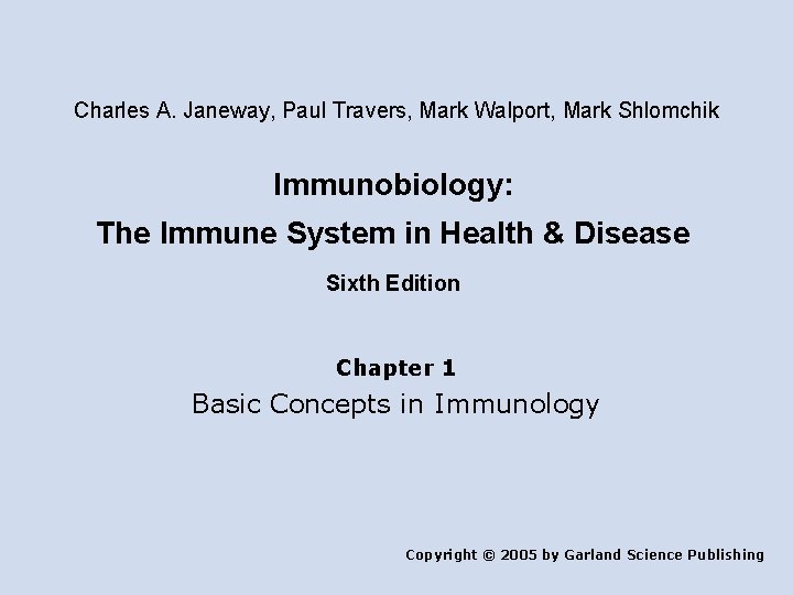 Charles A Janeway Paul Travers Mark Walport Mark