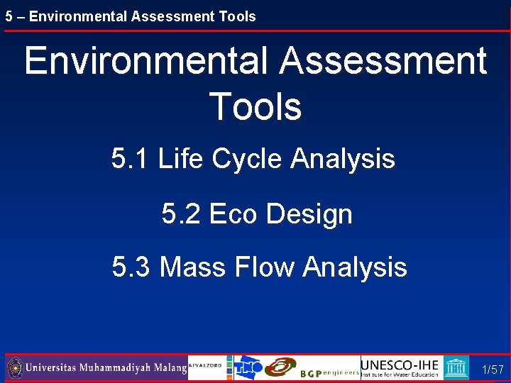 5 Environmental Assessment Tools 5 1 Life Cycle