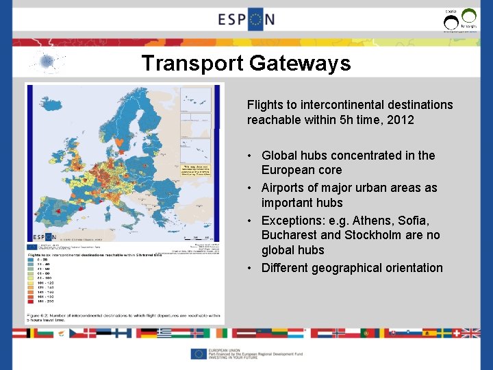 Potentials to strengthen Europes gateway cities and regions