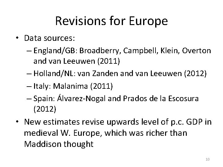 ACCOUNTING FOR THE GREAT DIVERGENCE Stephen Broadberry London