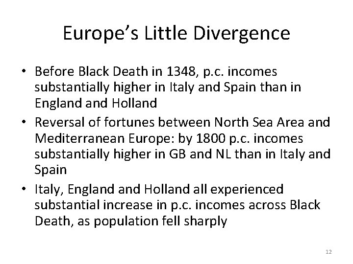 ACCOUNTING FOR THE GREAT DIVERGENCE Stephen Broadberry London