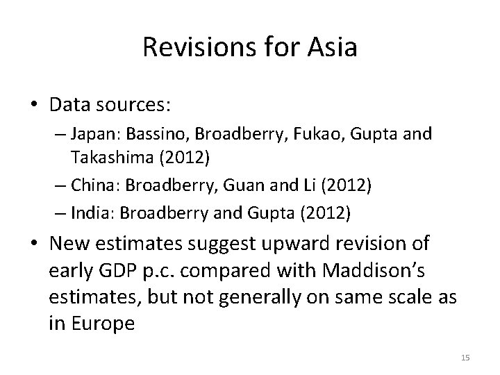 ACCOUNTING FOR THE GREAT DIVERGENCE Stephen Broadberry London