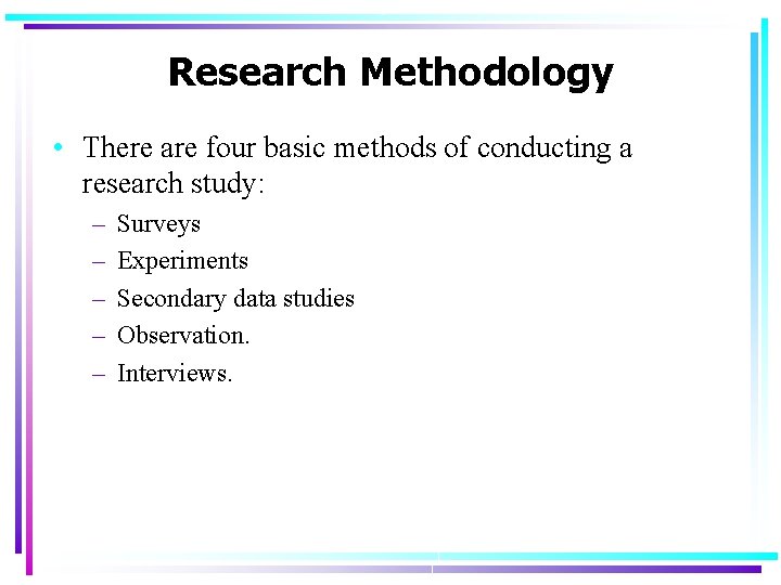 Business and Management Research WELCOME Lecture 5 Learning