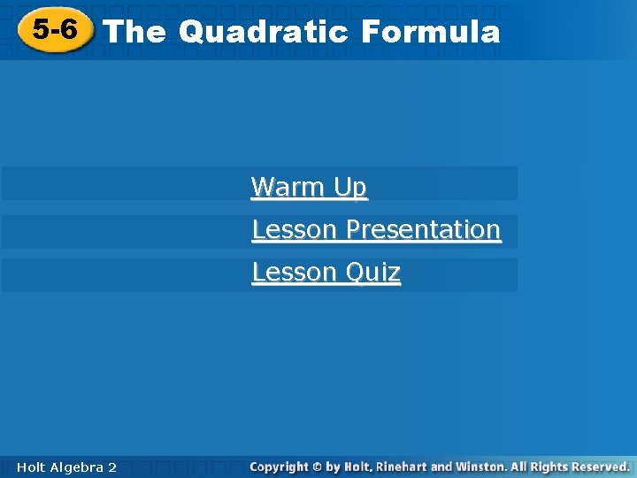 5 6 The Quadratic Formula Warm Up Lesson