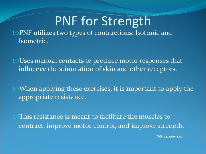 Proprioceptive Neuromuscular Facilitation In Adult Neurorehabilitation ...