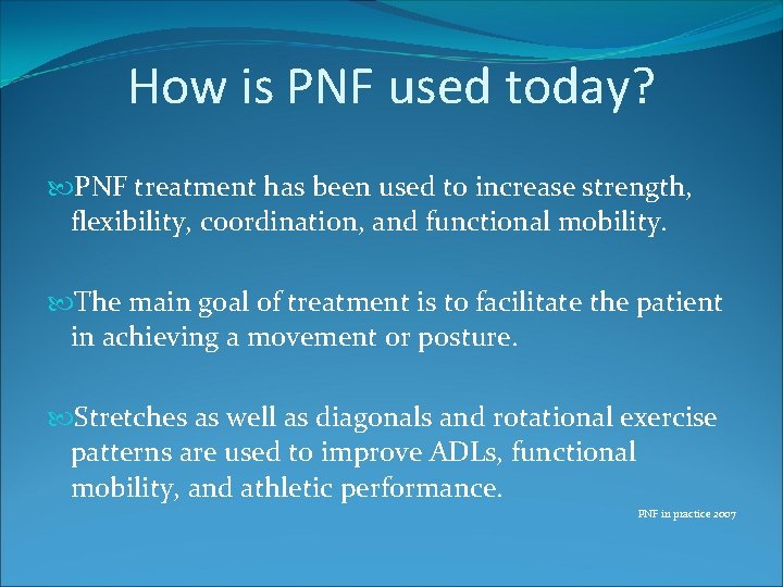 Proprioceptive Neuromuscular Facilitation In Adult Neurorehabilitation ...
