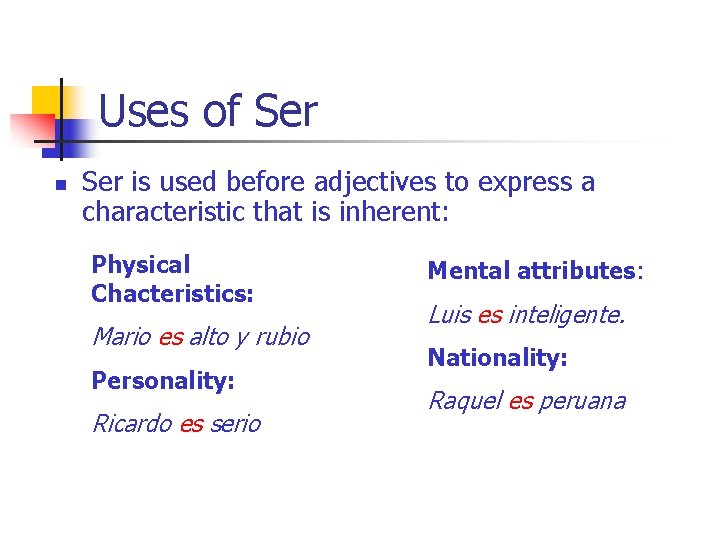 Ser vs Estar Sonia Torna Bellarmine College Preparatory