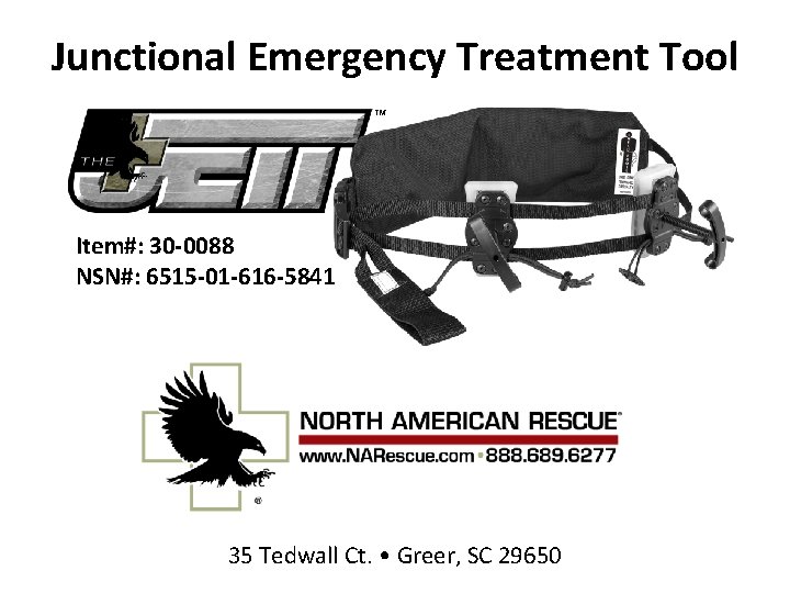 Junctional Emergency Treatment Tool Item 30 0088 NSN
