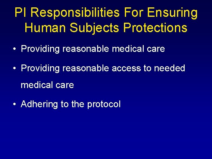Investigator and Study Coordinator Responsibilities A Focus on