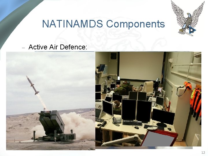 NATO Integrated Air and Missile Defence System NATINAMDS