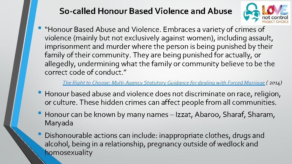 Project Choice Supporting those affected by honour based