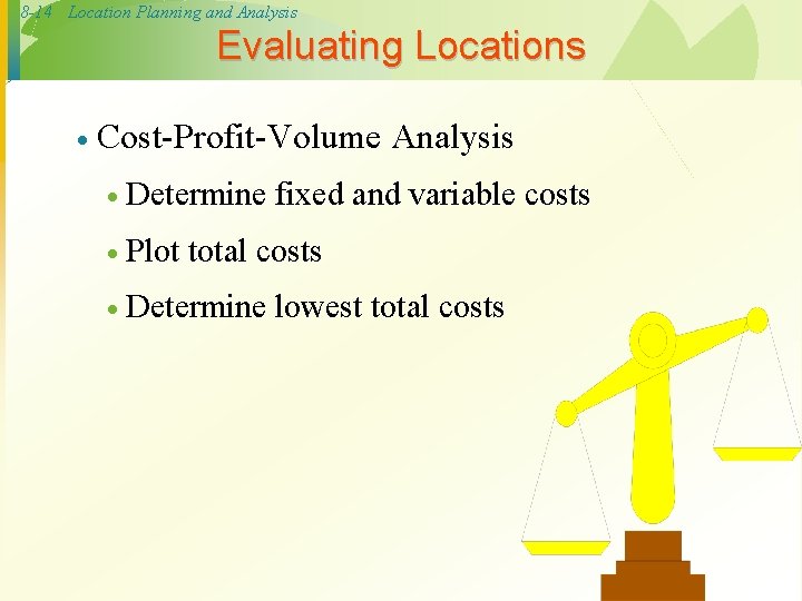 8 1 Location Planning and Analysis Operations Management