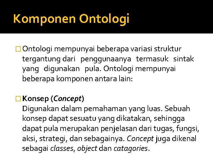 Semantic Web Ontologi Web Language OWL Ontologi Istilah
