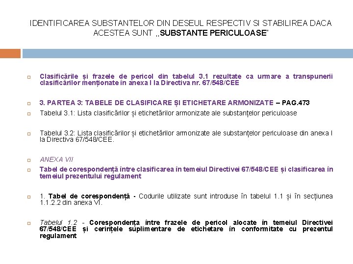 3 2 1 IDENTIFICAREA UNEI SUBSTANTE PERICULOASE A
