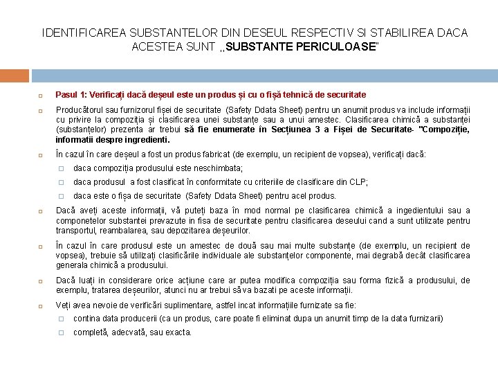 3 2 1 IDENTIFICAREA UNEI SUBSTANTE PERICULOASE A