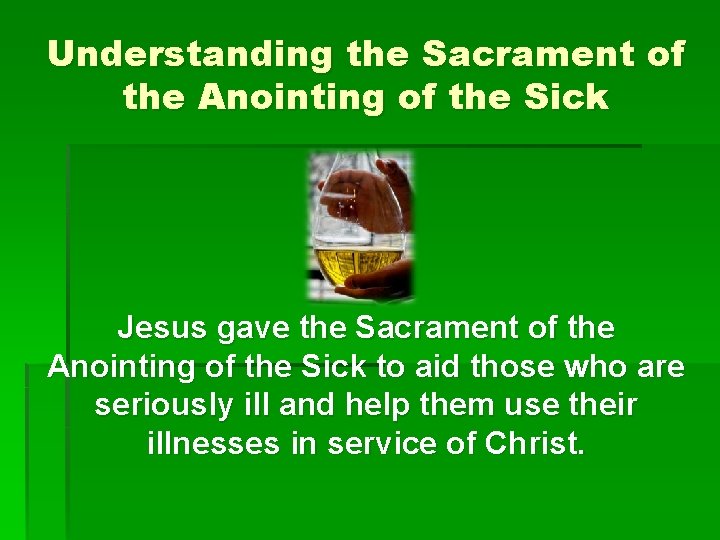 MEETING JESUS IN THE SACRAMENTS CHAPTER 7 THE