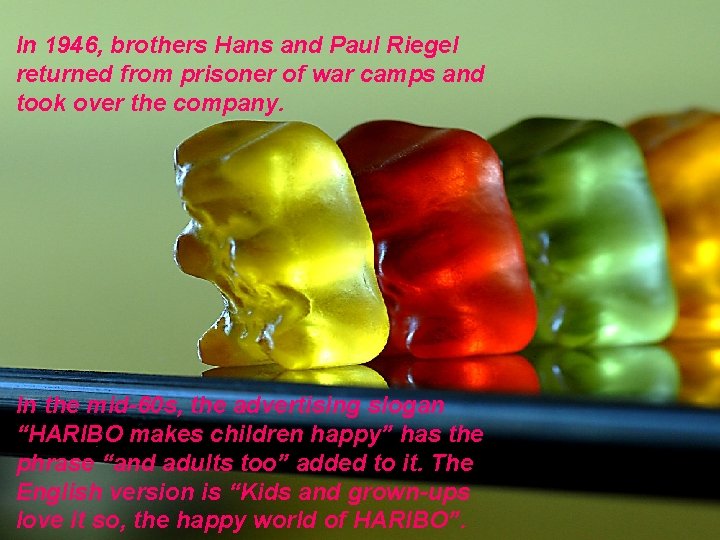 Hans Riegel inventor of the famous jelly bear