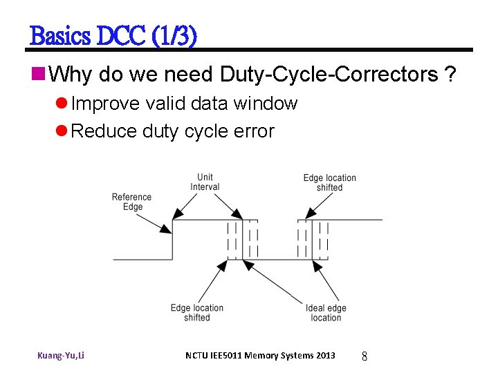 IEE 5011 Autumn 2013 Memory Systems Duty Cycle