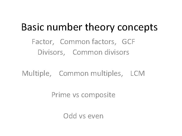 Basic number theory concepts Factor Common factors GCF