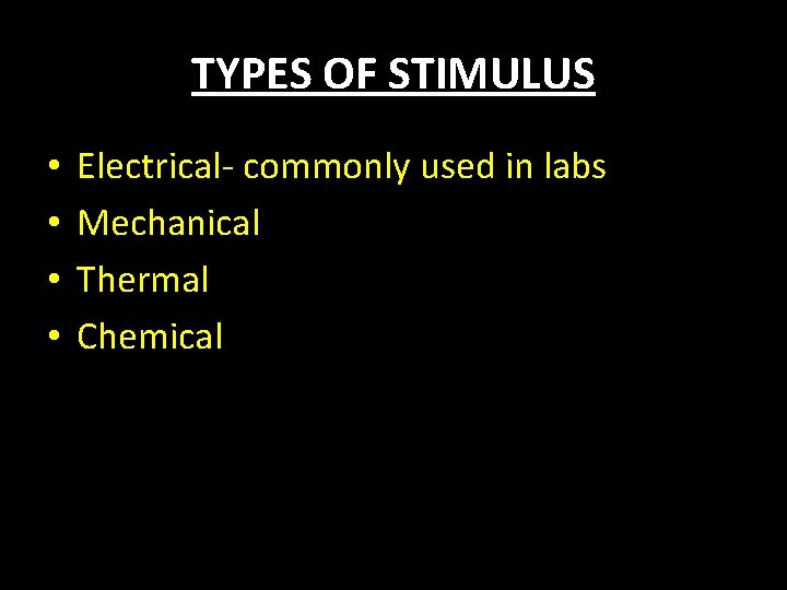 1 EXCITABILITY 2 CONTRACTILITY 3 CONDUCTIVITY 4 TONICITY