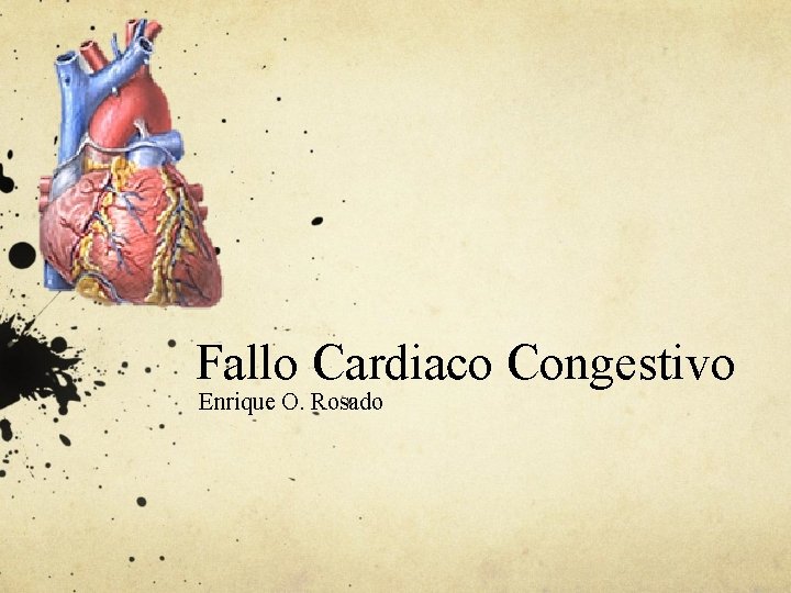 Fallo Cardiaco Congestivo Enrique O Rosado Qu es