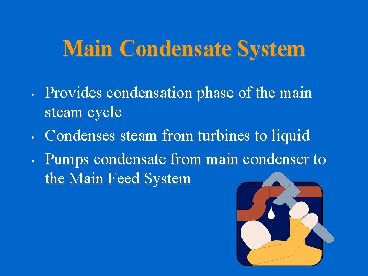 Main Condensate Feed Systems We Love Engineering Objectives