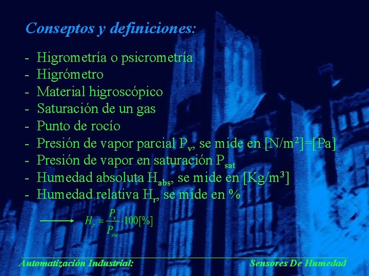 Automatizacin Industrial Sensores De Esta presentacin constituye un