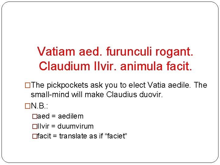 Oro Vos Faciatis Election Graffiti of Pompeii A