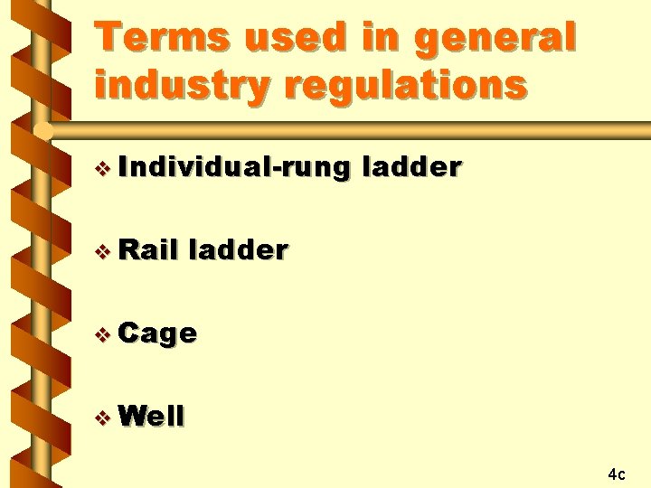 Ladders and Stairs Hazards of ladders v Falls