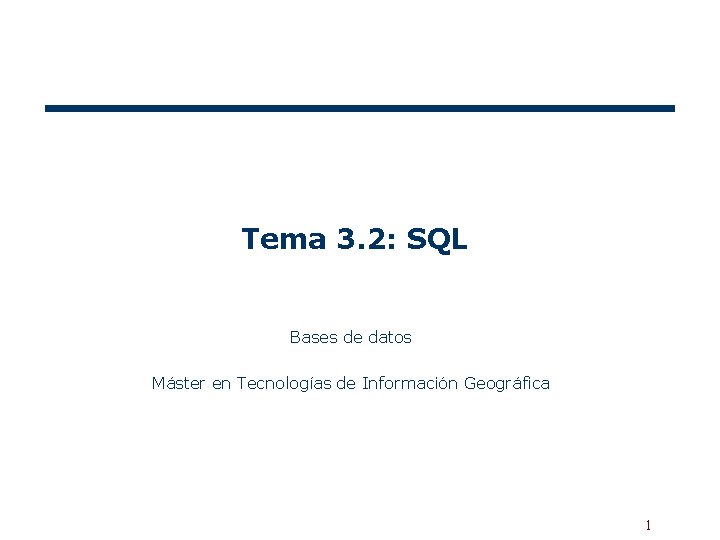Tema 3 2 SQL Bases de datos Mster