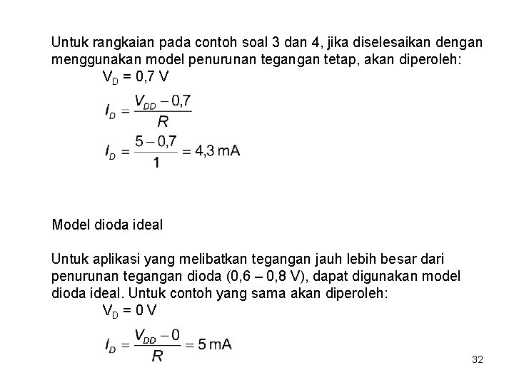 DIODA IDEAL Karakteristik arus tegangan Gambar 1 Dioda