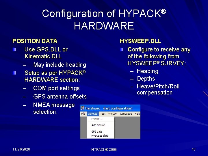 HYSWEEP Configuring a System in HYSWEEP HARDWARE Multibeam