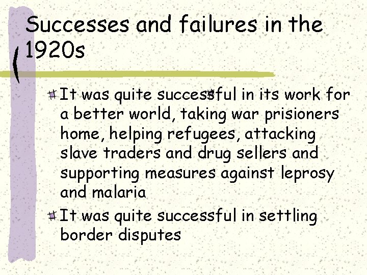 LEAGUE OF NATIONS 1920 1930 League of Nations